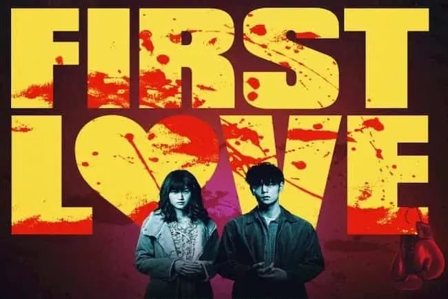 Movie Review - First Love (2019)